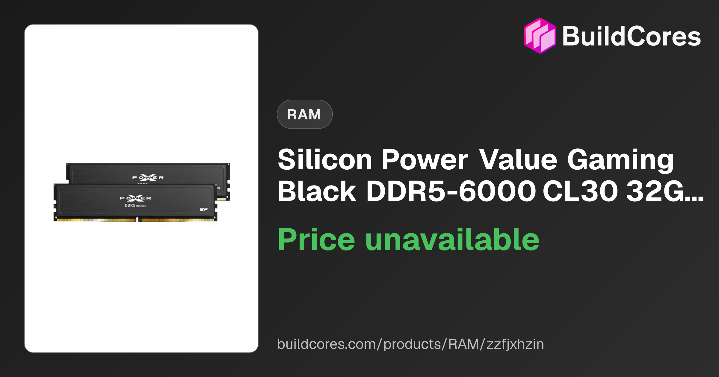 Silicon Power Value Gaming Black DDR5-6000 CL30 32GB (2x16GB) | BuildCores